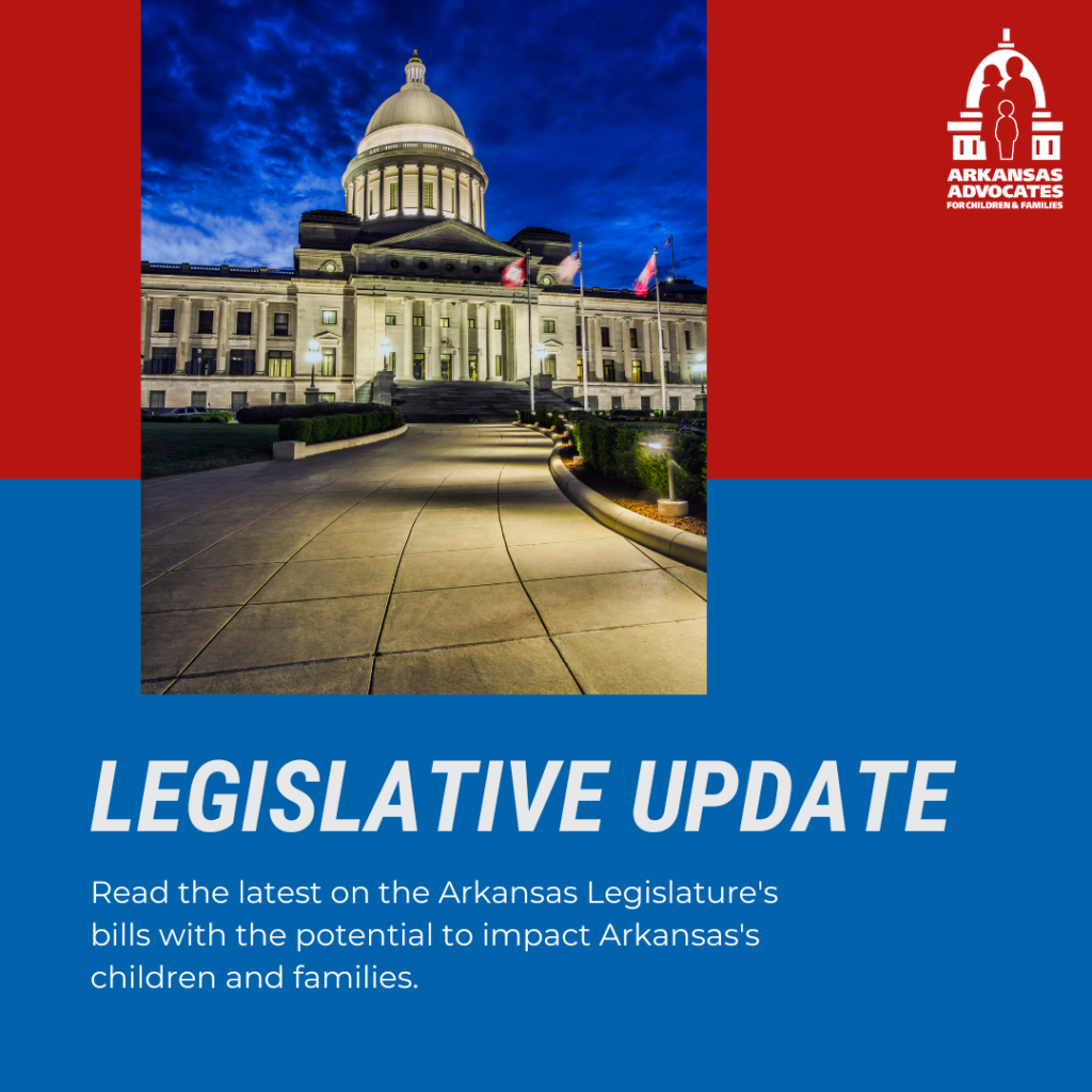Arkansas Advocates 2023 Legislative Session Recap, Vol. 8 Arkansas ...