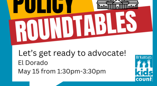 Children’s Policy Roundtable, El Dorado Arkansas Advocates for Children ...
