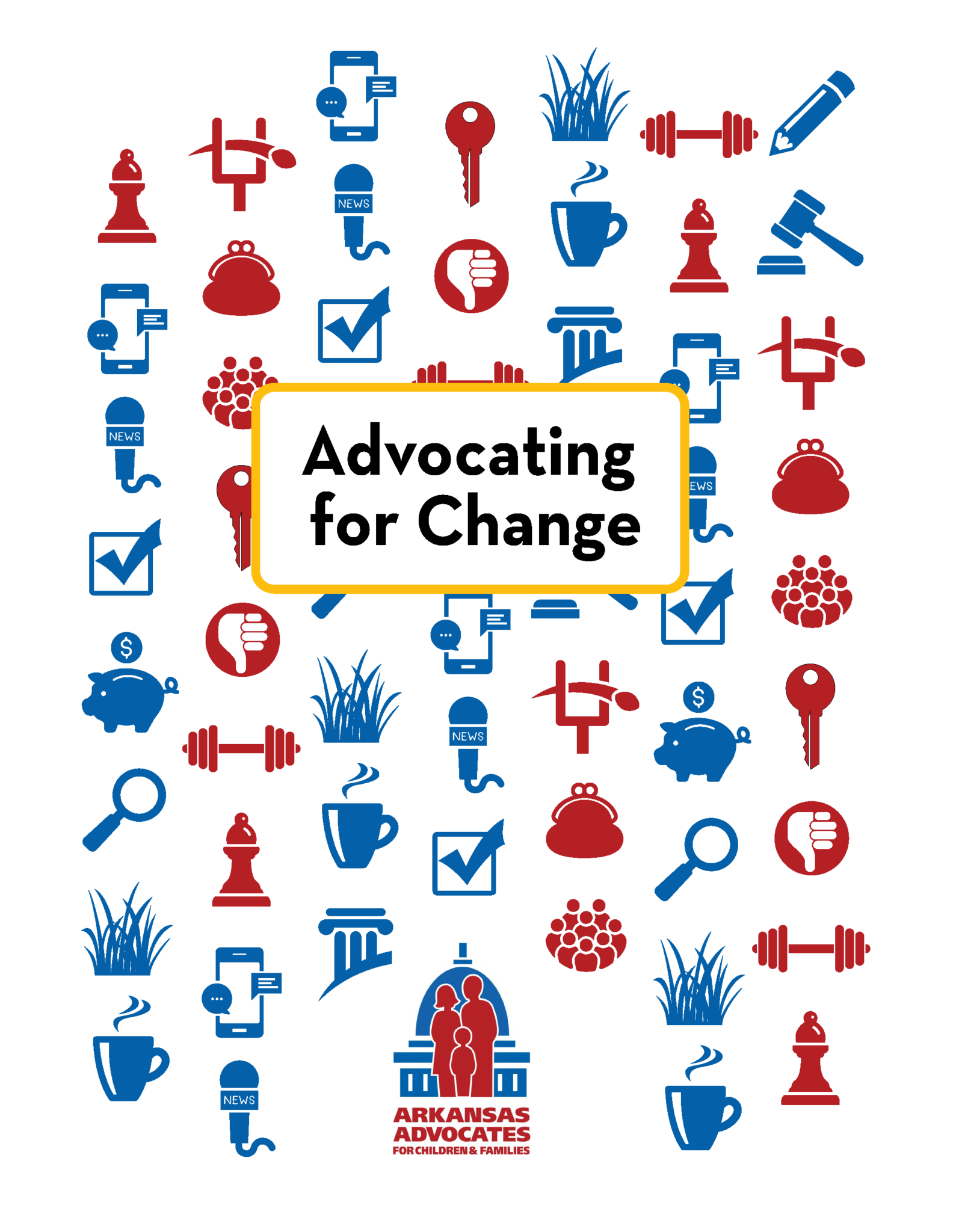 Advocating for Change: An AACF Advocacy Guide Arkansas Advocates for ...