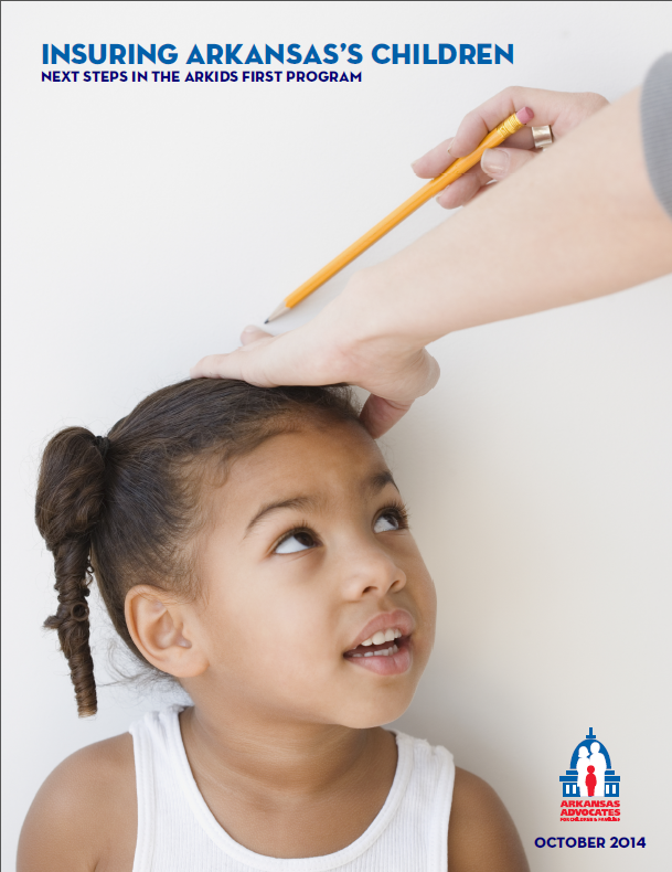 Insuring Arkansas’s Children Arkansas Advocates for Children and ...