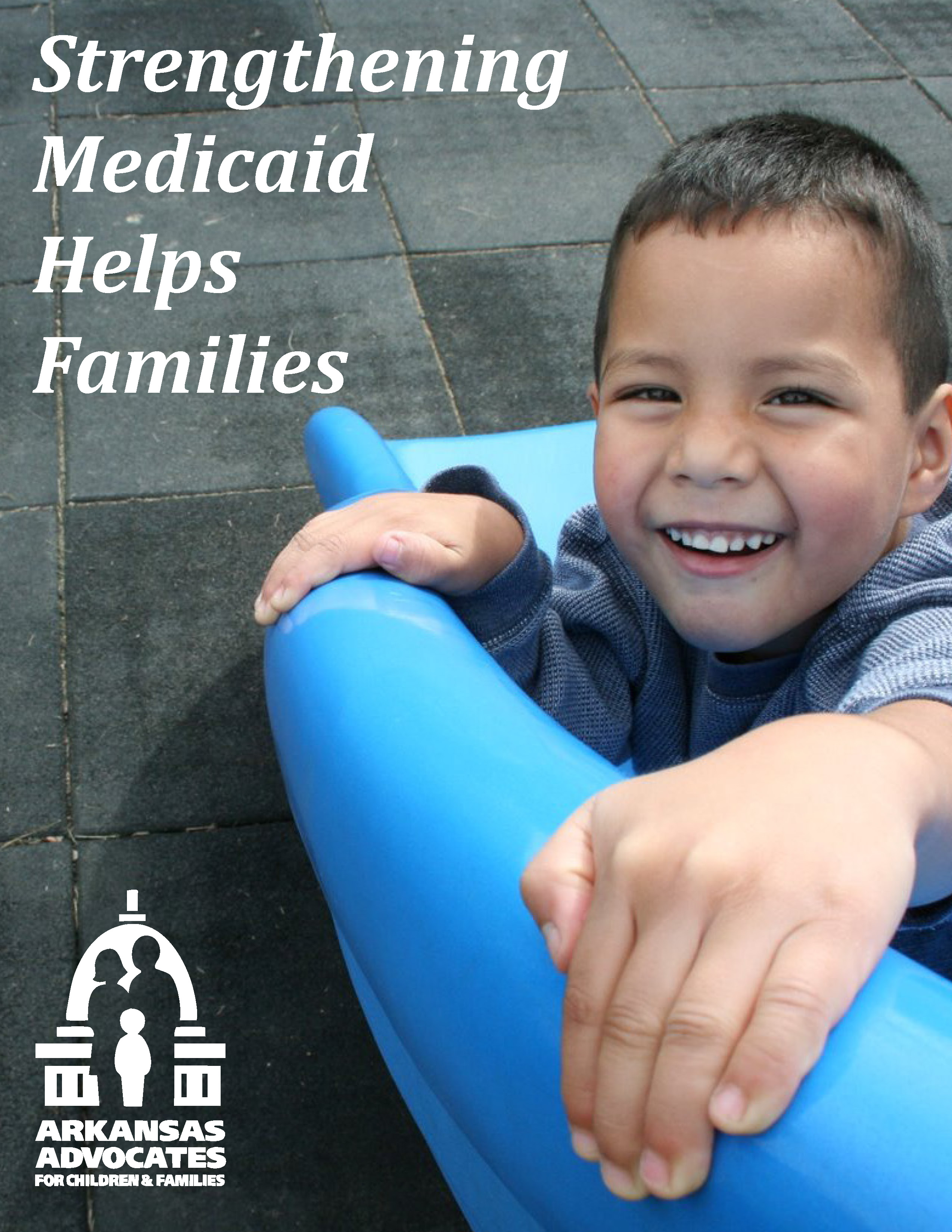 Medicaid Toolkit: Strengthening Medicaid Helps Families Arkansas ...