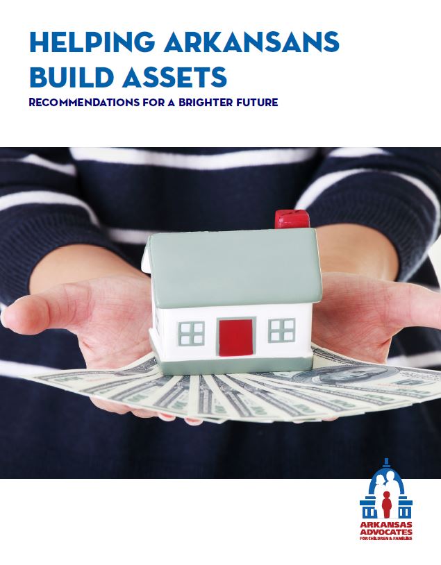 Helping Arkansans Build Assets Arkansas Advocates for Children and ...