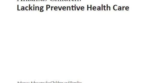Arkansas Children: Lacking Preventive Health Care Arkansas Advocates ...